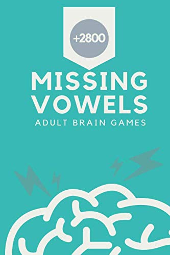 +2800 Missing Vowels Adult Brain Games: Missing Vowels Word Search ...