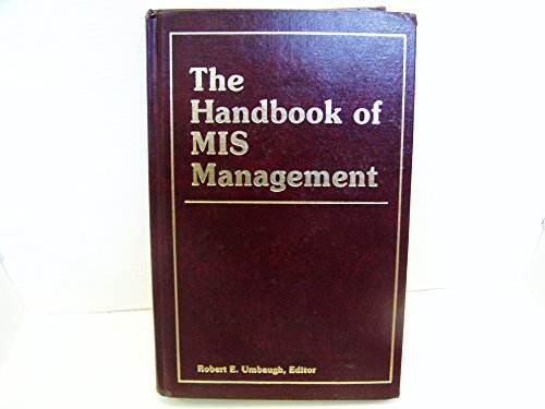 The Handbook of MIS Management: Robert E. Umbaugh: 9780877692850 ...