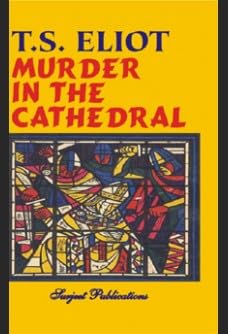 Buy Murder In The Cathedral by T.S Eliot Book Online at Low Prices in ...