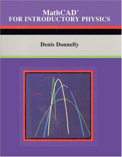 Amazon.com: MathCAD for Introductory Physics: 9780201547368: Donnelly ...