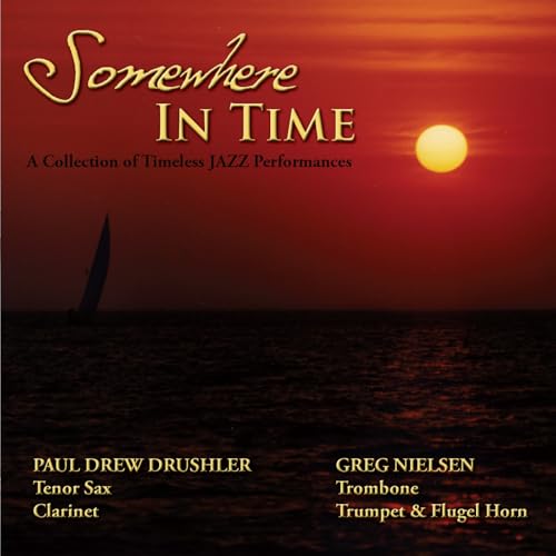 Écouter Somewhere In Time par Paul Drew Drushler & Greg Nielsen sur ...