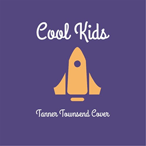 Amazon.com: Cool Kids : Tanner Townsend: Digital Music