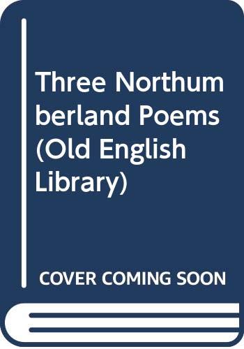 Three Northumbrian poems;: Caedmon's Hymn, Bede's Death song and the ...