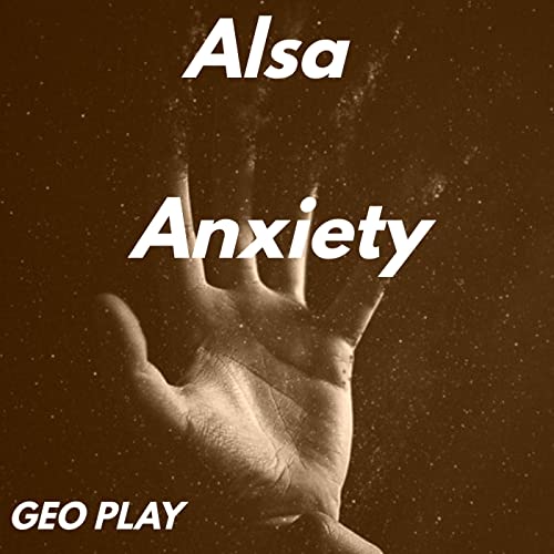Play Anxiety by Alsa on Amazon Music