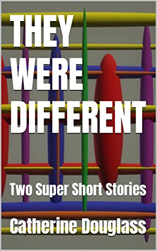 THEY WERE DIFFERENT: Two Super Short Stories - Kindle edition by ...