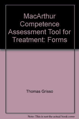 MacArthur Competence Assessment Tool for Treatment: Forms [Paperback ...