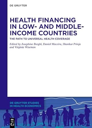 Health Financing in Low- and Middle-Income Countries: The Path to ...
