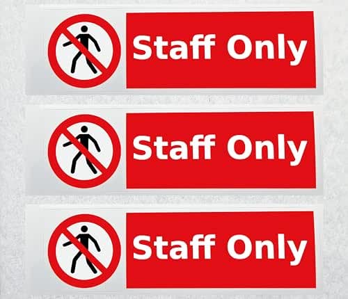 Staff Only Sticker Pack of 3 Waterproof Outdoor Vinyl Sticker 150 x 45 ...