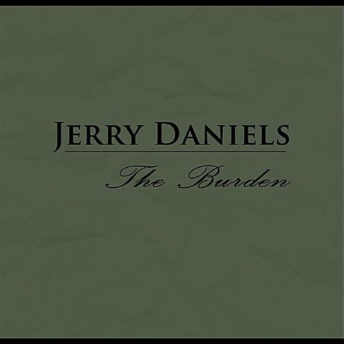 Play The Burden by Jerry Daniels on Amazon Music