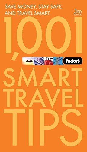 Fodor's 1,001 Smart Travel Tips (Travel Guide): Fodor's: 9781400005062 ...