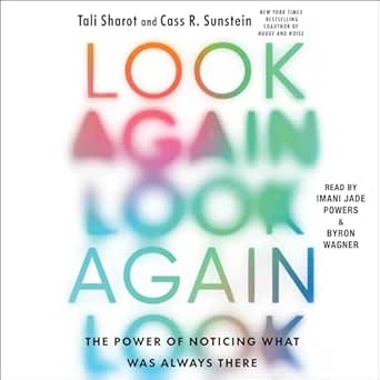 Amazon.com: Look Again: The Power of Noticing What Was Always There ...