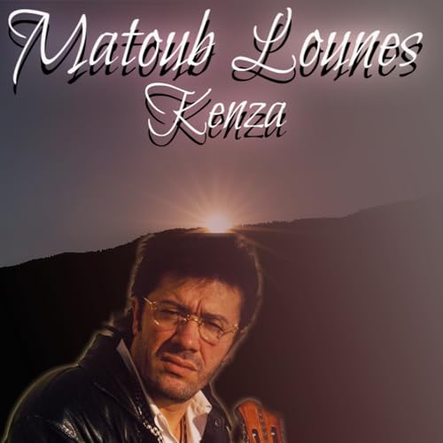 Écouter Kenza par Matoub Lounès sur Amazon Music Unlimited