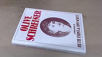 Olive Schreiner: Ruth First; Ann Scott: 9780233971520: Amazon.com: Books
