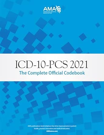 Buy ICD-10-PCS 2021: The Complete Official Codebook Book Online at Low ...