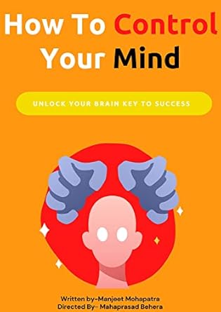 How To Control Your MIND: Unlock Your Brain Key To Succes eBook ...
