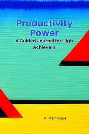 Productivity Power: A Guided Journal for High Achievers: Amazon.co.uk ...