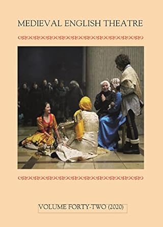 Medieval English Theatre 42: Religious Drama and Community : Dutton ...