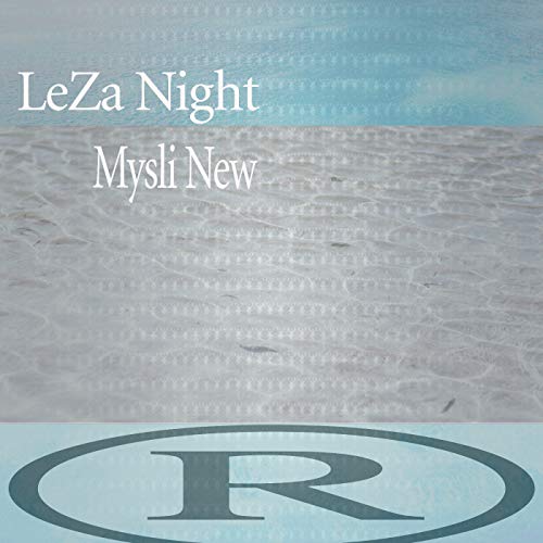 Écouter Mysli New de LeZa Night sur Amazon Music Unlimited