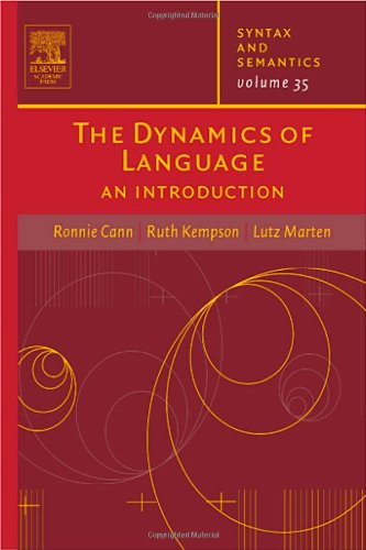 The Dynamics Of Language An Introduction Syntax And Semantics 35 9780126135350
