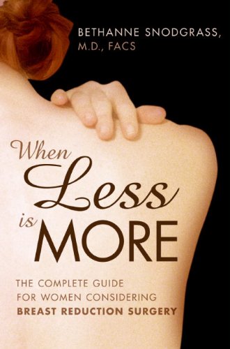 When Less Is More: The Complete Guide for Women Considering Breast ...