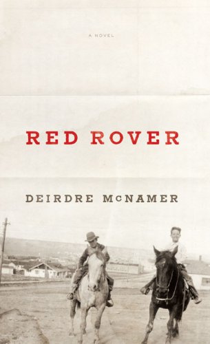 Red Rover: McNamer, Deirdre: 9780670063505: Amazon.com: Books