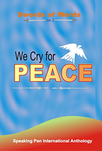 We Cry for Peace (Swords of Words Book 2) - Kindle edition by Sunday ...