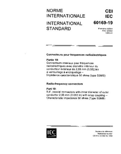 IEC 60169-19 Ed. 1.0 b:1985, Radio: International Electrotechnical ...