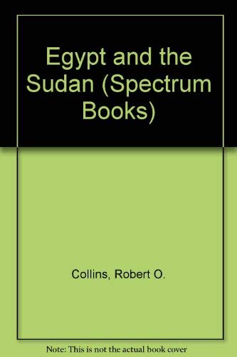 Egypt and the Sudan: Collins, Robert O., Tignor, Robert L ...