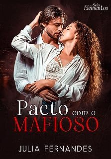Pacto com o Mafioso: Os Seis Elementos | Amazon.com.br