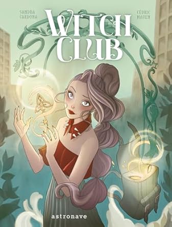 Amazon.com: WITCH CLUB: 9788467969115: MAYEN, CÉDRIC, CARDONA, SANDRA ...