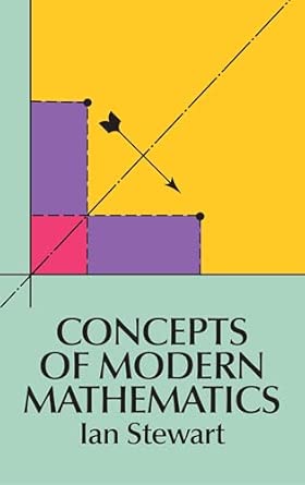 Concepts of Modern Mathematics (Dover Books on Mathematics): Ian ...