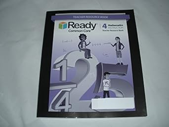 Ready Common Core Mathematics Instruction Grade 4 Teacher Resource Book ...