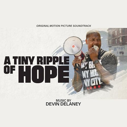 Amazon.com: A Tiny Ripple of Hope (Original Motion Picture Soundtrack ...