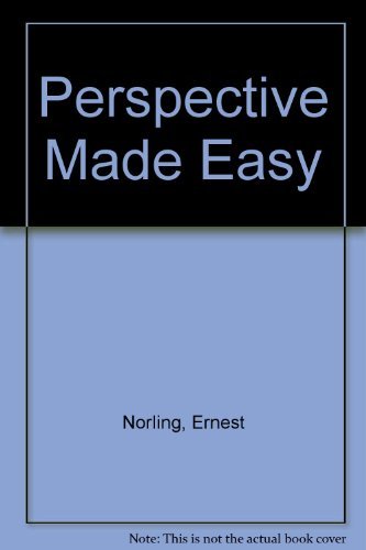 Perspective Made Easy: A Step-by-Step Method for Learning the Basis of ...