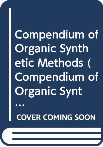 Amazon | Compendium of Organic Synthetic Methods (Compendium of Organic Synthetic Methods ...