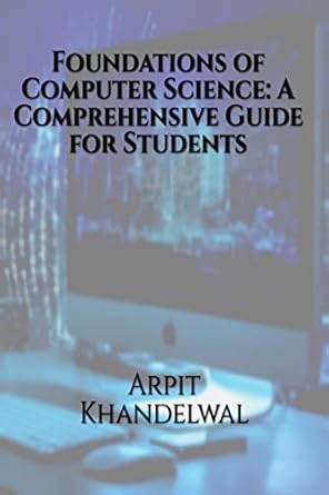 Foundations of Computer Science: Khandelwal, Arpit: 9798889511434 ...