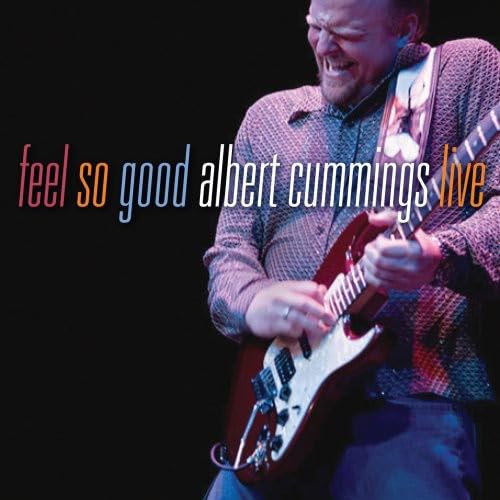 Albert Cummings - Feel So Good - Amazon.com Music