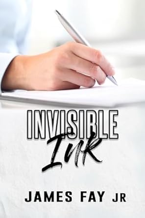 Invisible Ink: One mans journey off road - Kindle edition by Fay, James ...