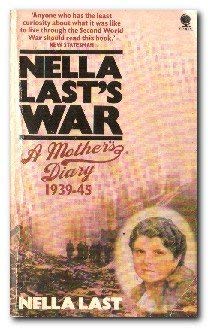 Nella Last's War: A Mother's Diary, 1939-45: Amazon.co.uk: Last, Nella ...