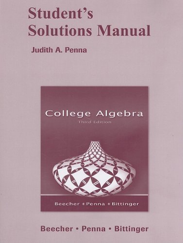 College Algebra (Student's Solutions Manual ): Beecher, Judith A ...