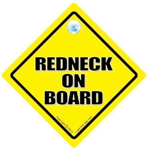 Redneck Car Sign, Redneck Sign, Red Neck on Board Car Sign, Redneck ...