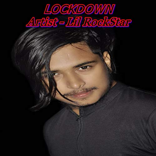 Play Lockdown by Lil Rockstar on Amazon Music