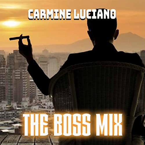 Amazon.com: The Boss Mix : Carmine Luciano: Digital Music