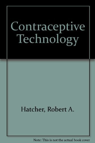 Contraceptive Technology, 18th Revised Edition: 9780966490251: Medicine ...