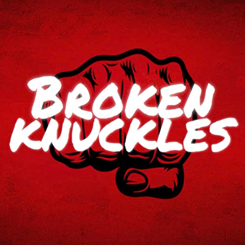Amazon.com: Broken Knuckles Podcast : Michael Jones Ethan Tuncap: Books
