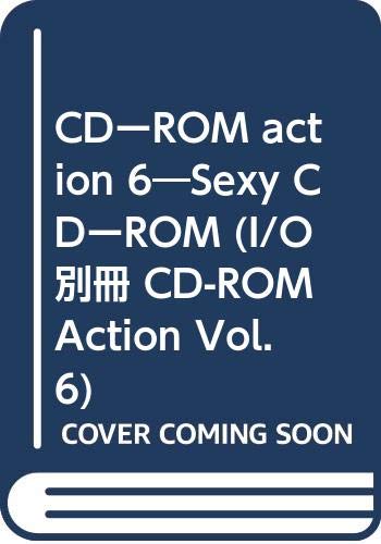 Sexy CD-ROM (I/O別冊 CD-ROM Action Vol. 6) |本 | 通販 | Amazon