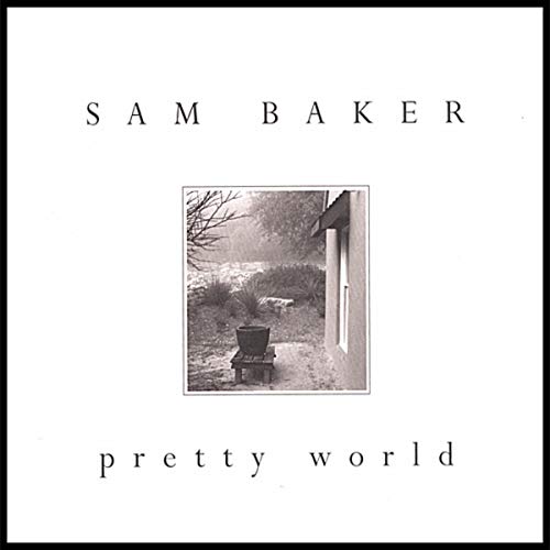 pretty world von Sam Baker bei Amazon Music - Amazon.de