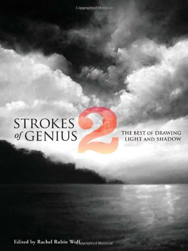 Strokes of Genius 2: Light and Shadow: the Best of Drawing: Wolf ...