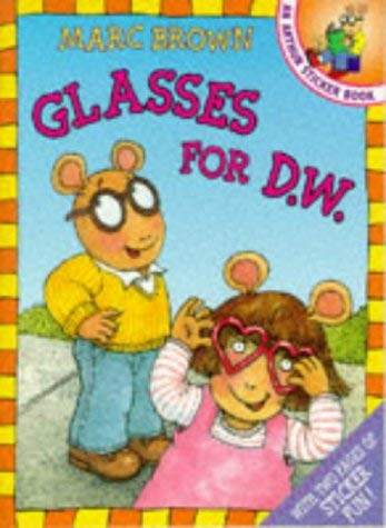 Glasses for D.W.: An Arthur Sticker Book (Red Fox picture books ...