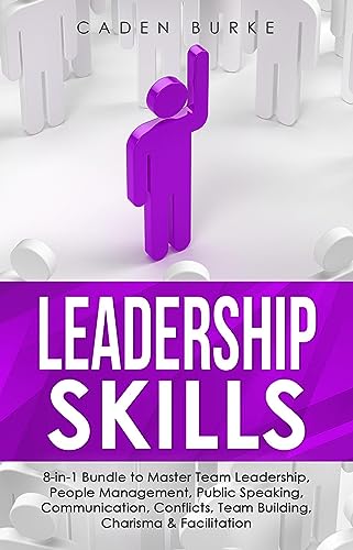 Amazon | Leadership Skills: 8-in-1 Bundle to Master Team Leadership ...